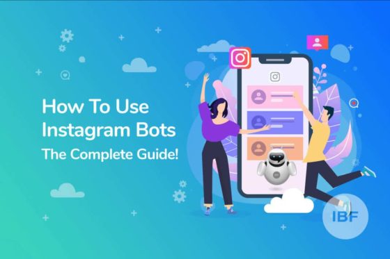 How to Use Instagram Bots and Instagram Automation – The Complete Guide ...